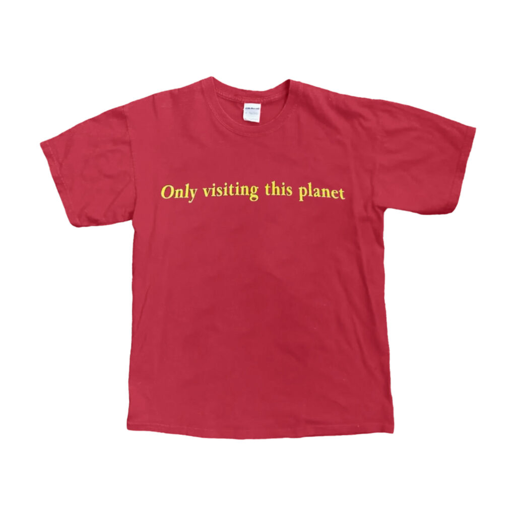 Only Visiting This Planet Tshirt, Only Visiting This Planet Shirt, Only ...